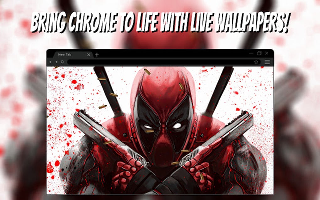 Deadpool Live Wallpaper New Tab for Google Chrome - Extension Download