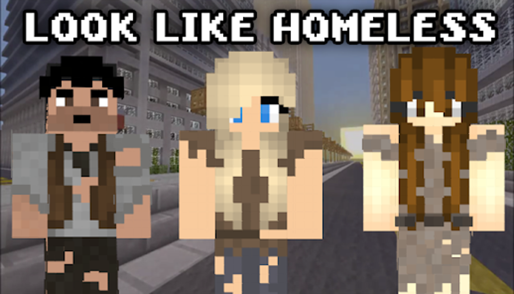 Homeless skins for Android - Download