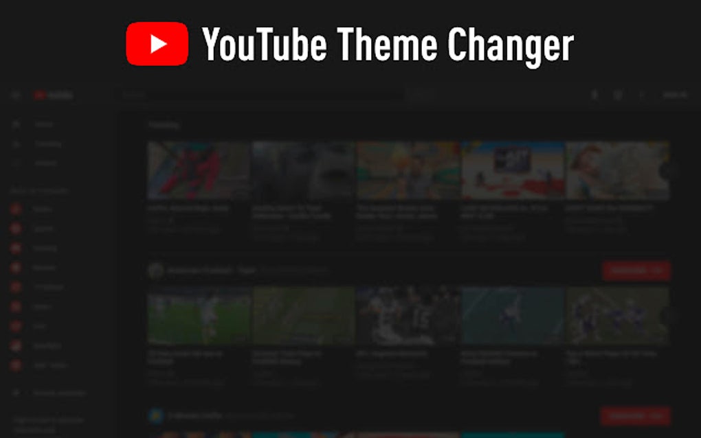 Youtube Theme for Google Chrome - Extension Download