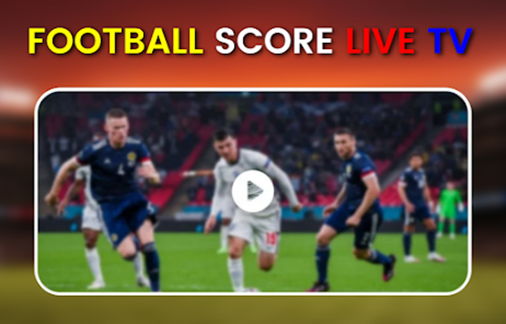 Football Score Live TV HD für Android - Download
