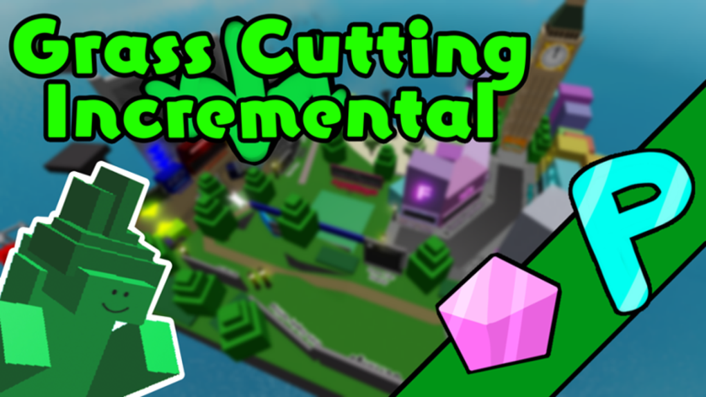 BIG UPD Grass Cutting Incremental for ROBLOX - Game Download