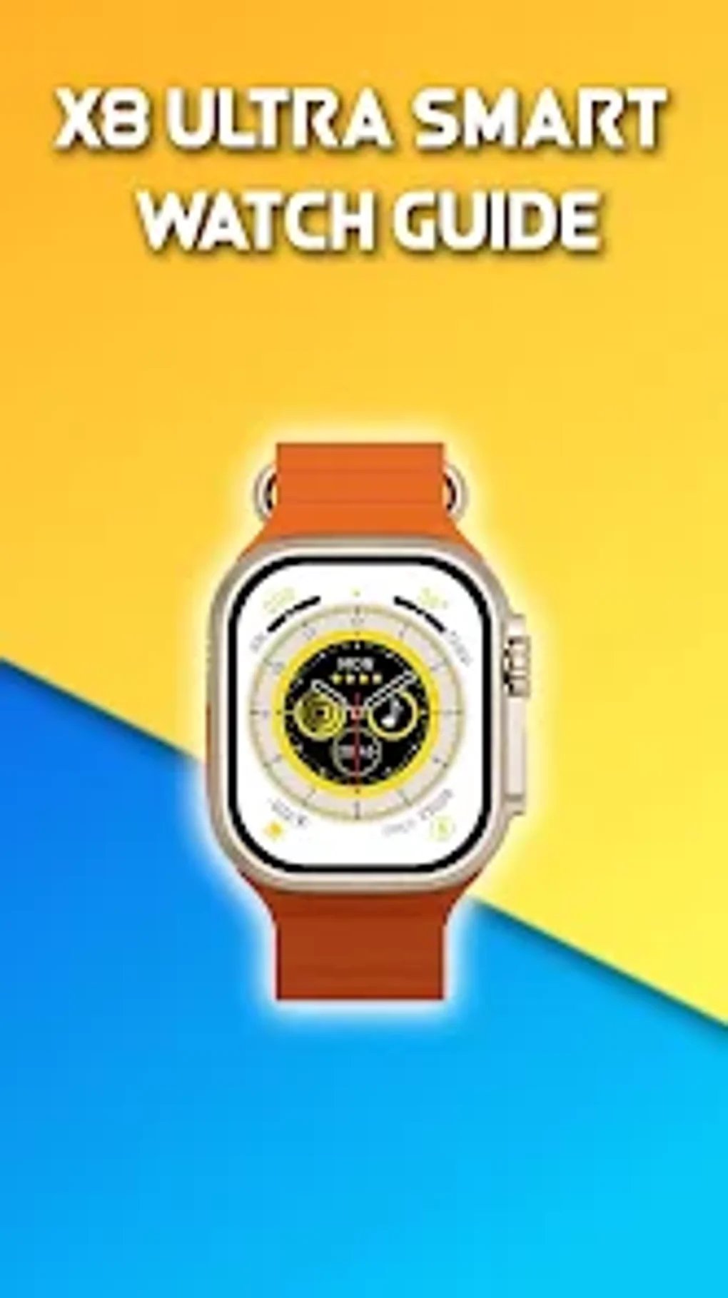 Android 용 X8 Ultra Smart Watch guide - 다운로드