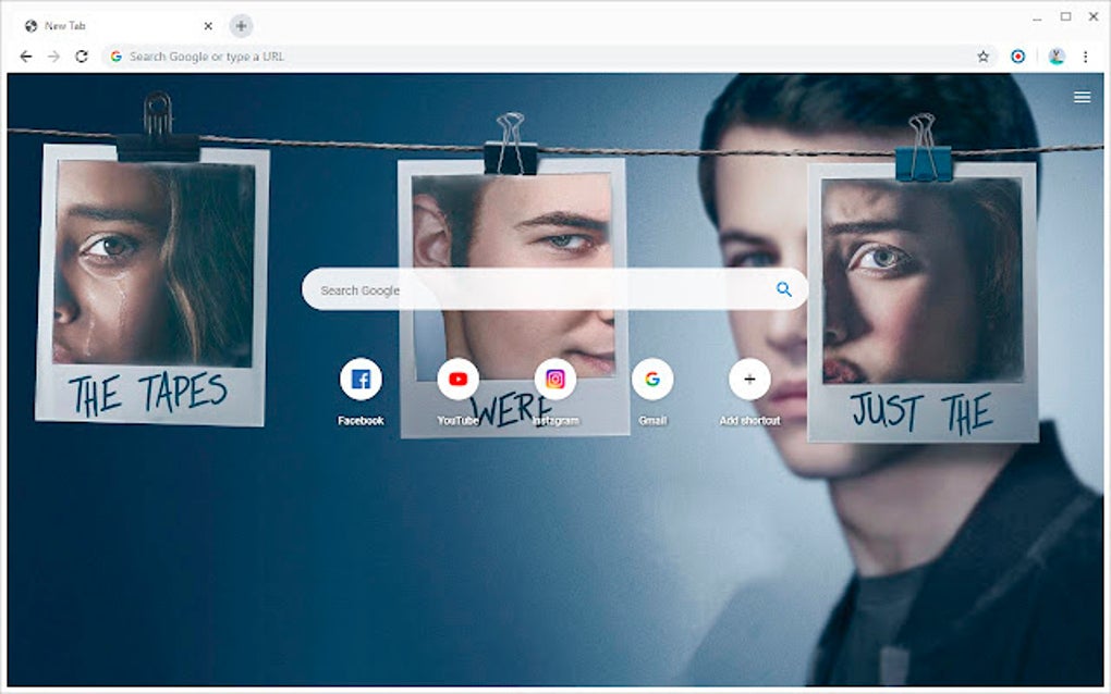 13 Reasons Why Wallpapers New Tab para Google Chrome - Extensión Descargar