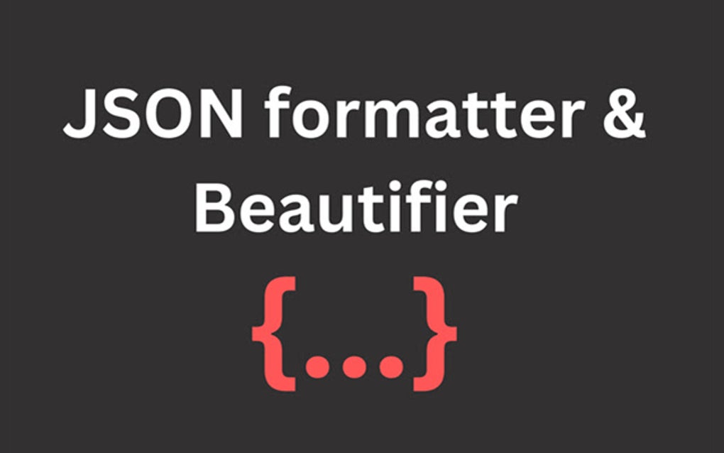 JSON Formatter - Beautifier สำหรับ Google Chrome - ส่วนขยาย ดาวน์โหลด