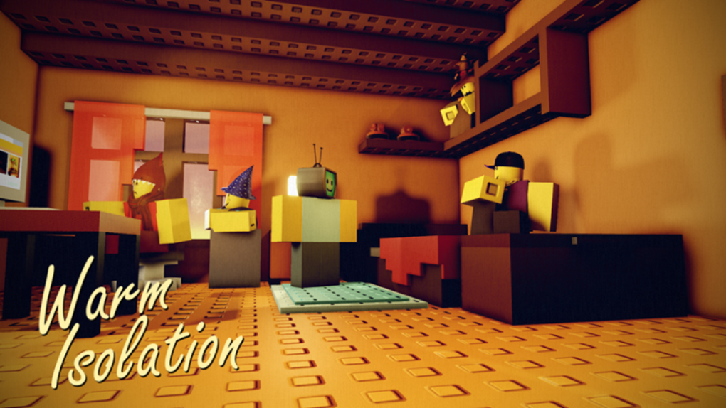 Warm Isolation ROBLOX için - Oyun İndir