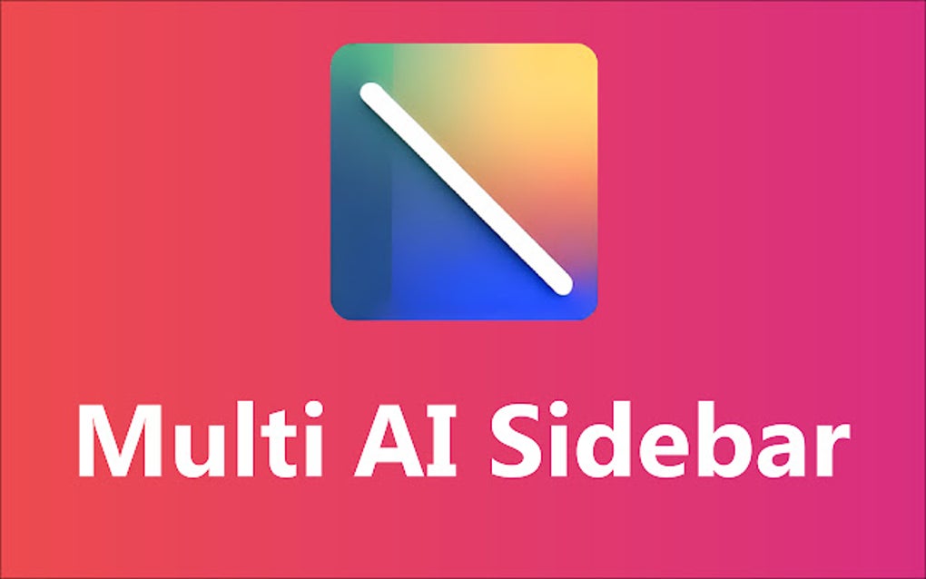 Multi AI Sidebar for Google Chrome - Extension Download