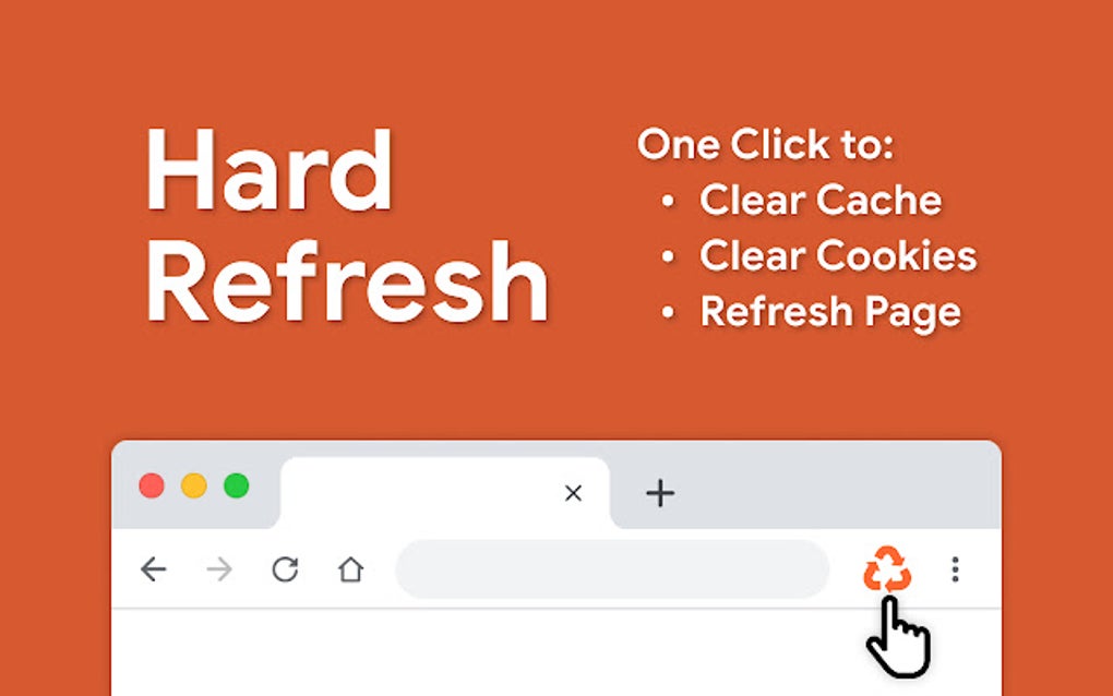 Hard Refresh para Google Chrome - Extensión Descargar