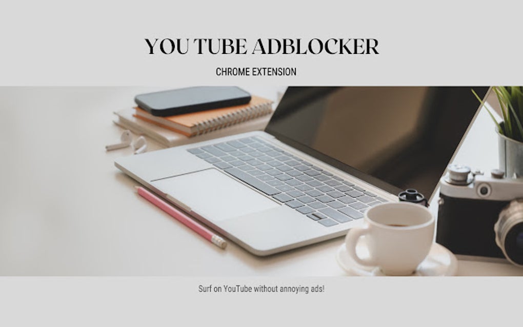 Youtube Adblock pour Google Chrome - Extension Télécharger