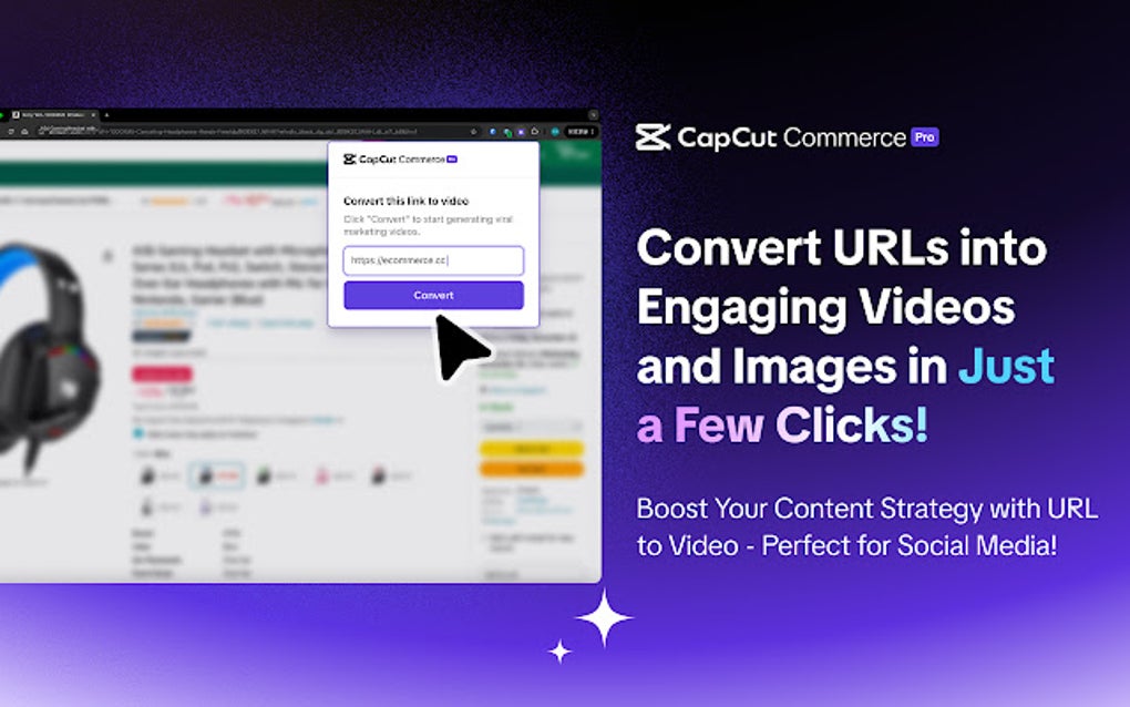 CapCut Commerce Pro: Convert any link to videos and images สำหรับ Google Chrome - ส่วนขยาย ดาวน์โหลด