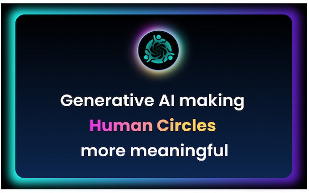 Human Circles AI: Easy networking with Gen AI for Google Chrome - Extension Download