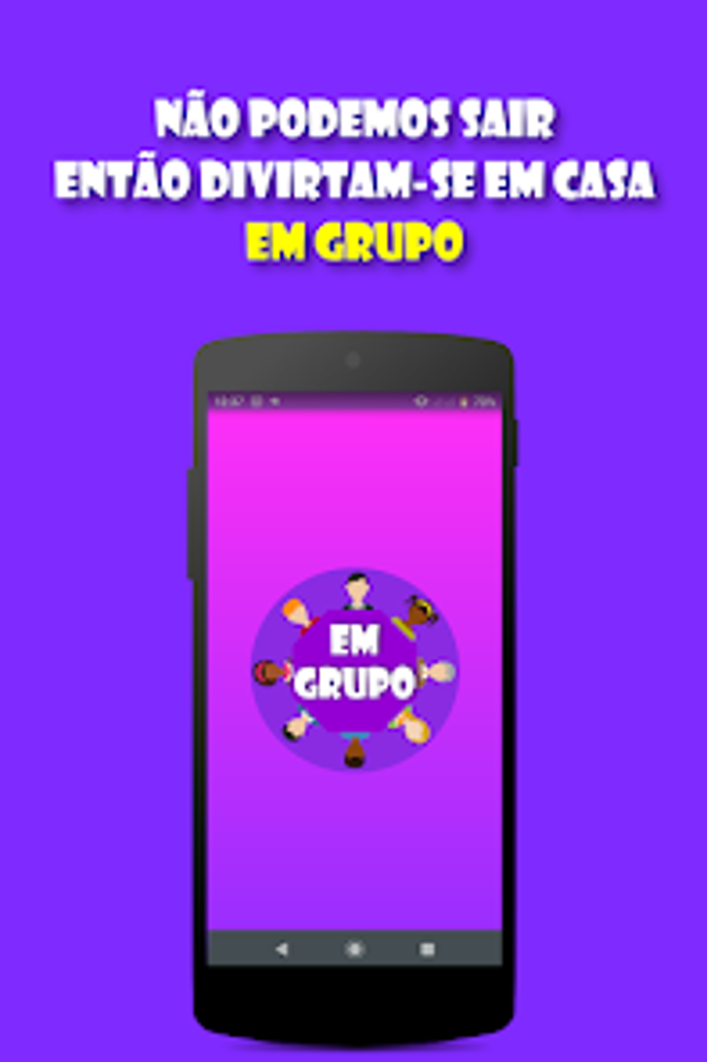 Android 용 Em Grupo - Divirta-se em grupo - 다운로드 Android 용 Em Grupo - Divirta-se em grupo - 다운로드