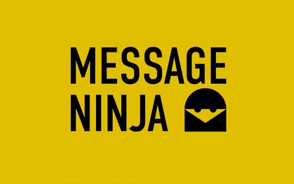 Message Ninja Google Chrome için - Eklenti İndir