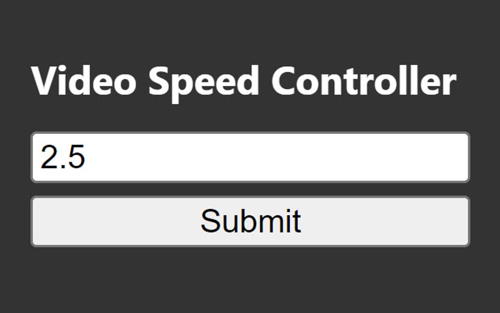 Video Speed Controller for Google Chrome - Extension Download