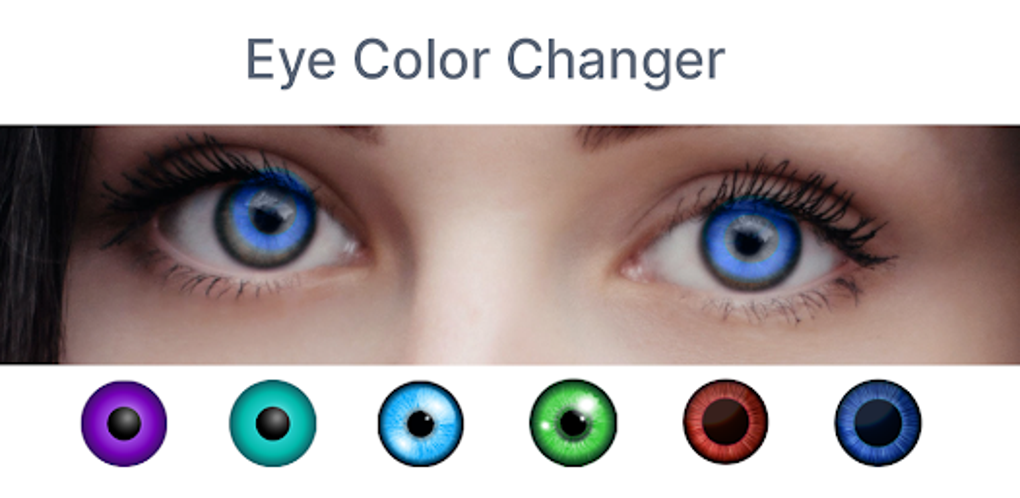 Eye Color Editor for Android - Download