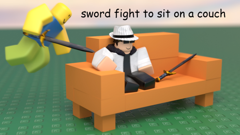 sword fight to sit on a couch NEW SWORD for ROBLOX - Game Download