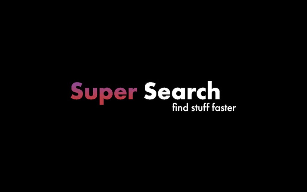 Super Search for Google Chrome - Extension Download