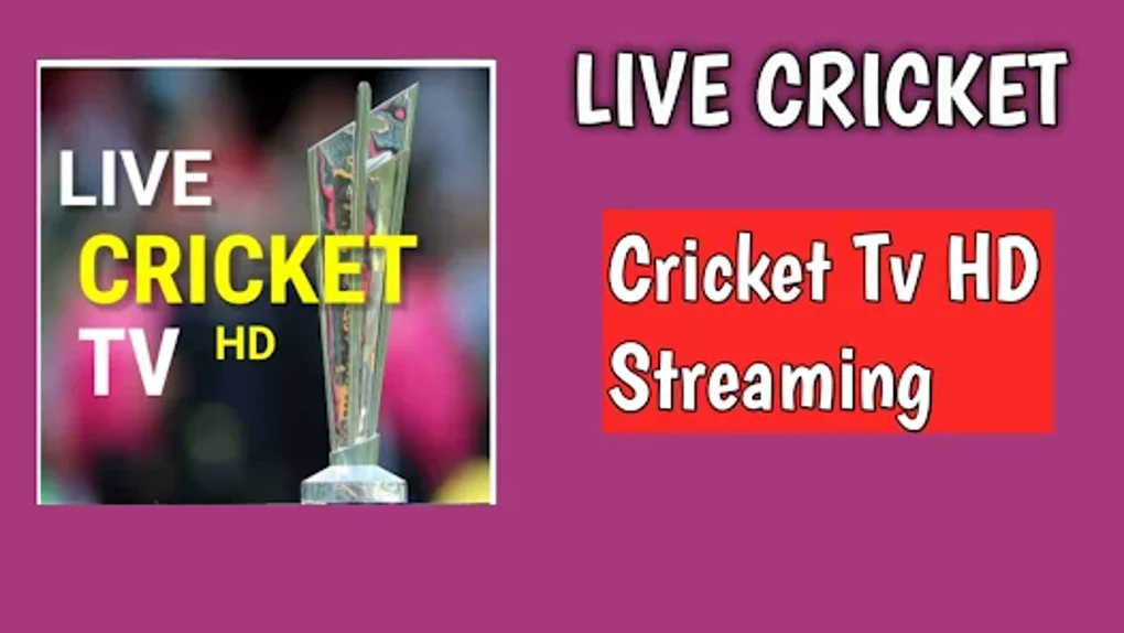 Live Cricket TV HD: Streaming for Android - Download