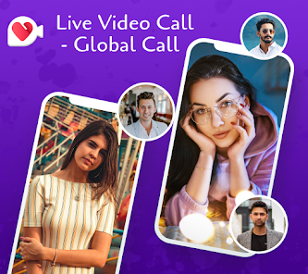 Live Video Call - Global Call for Android - Download