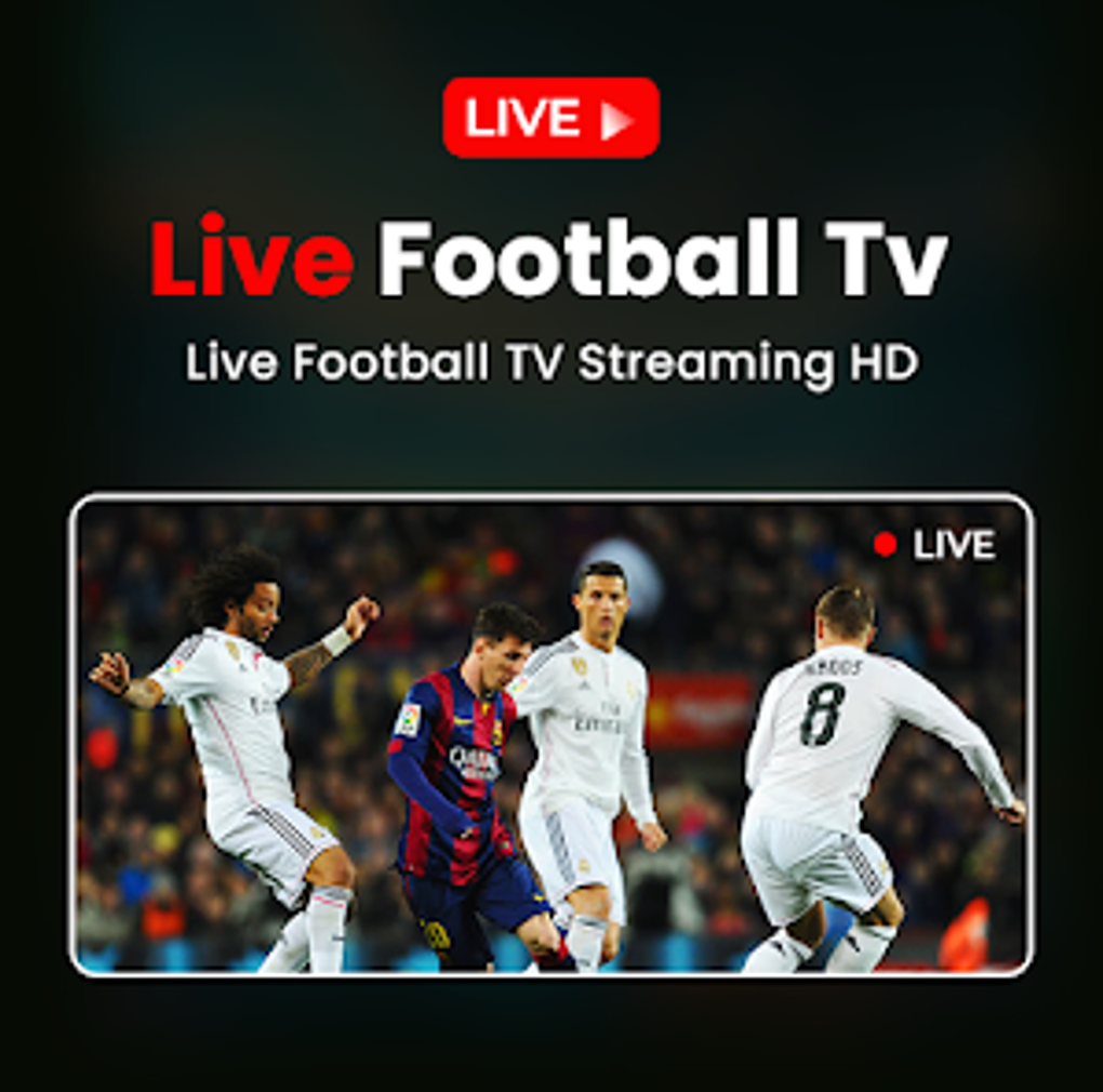 Live Football TV HD Streaming pour Android - Télécharger