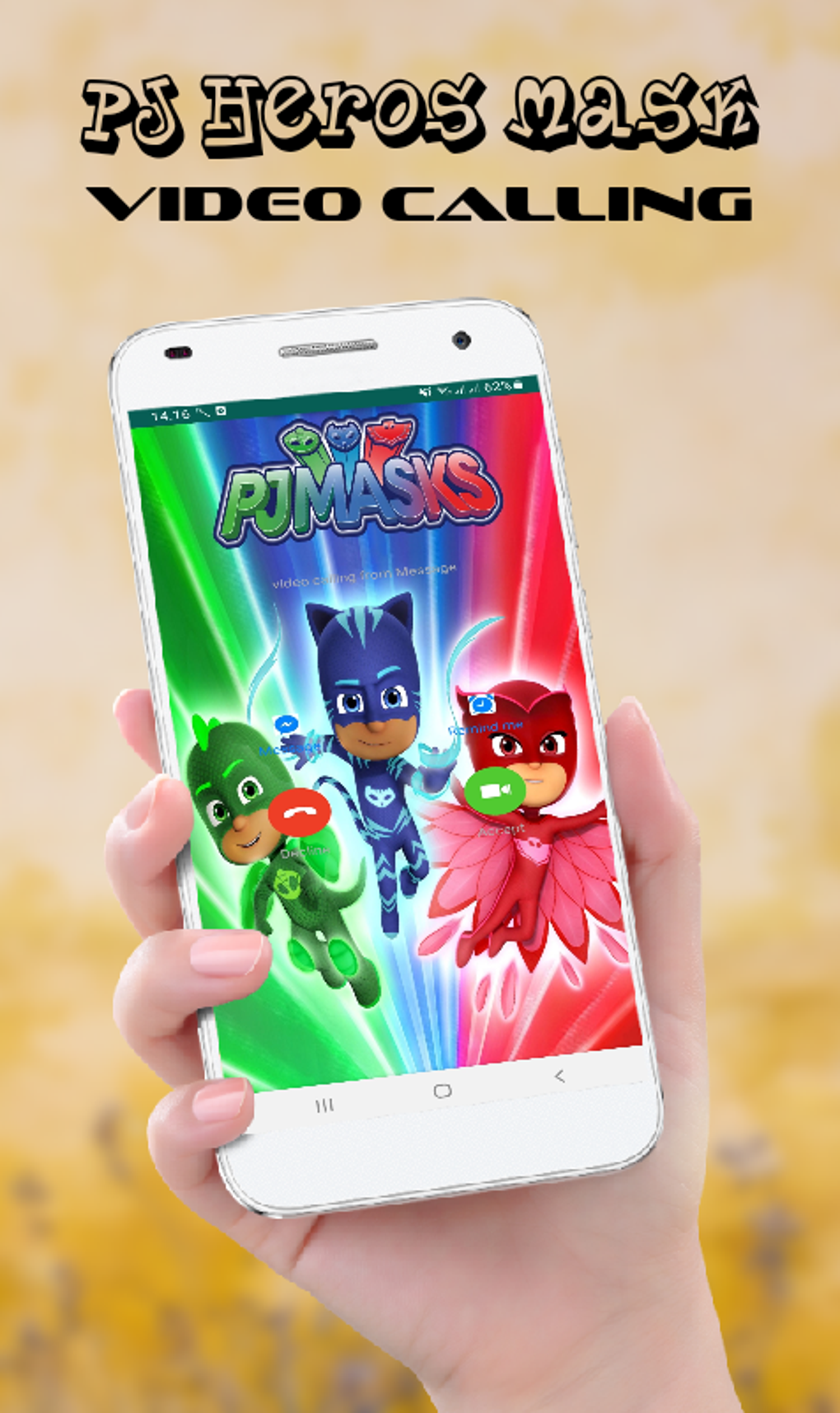 Call PJ Heros Mask Fake Call for Android - Download