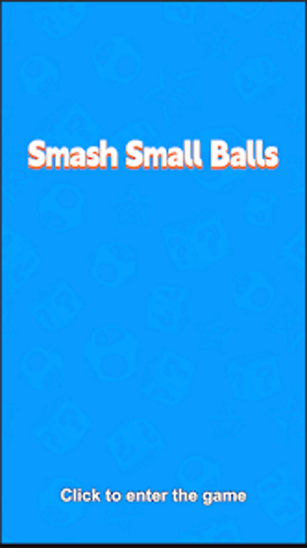 Smash Small Balls for Android - Download