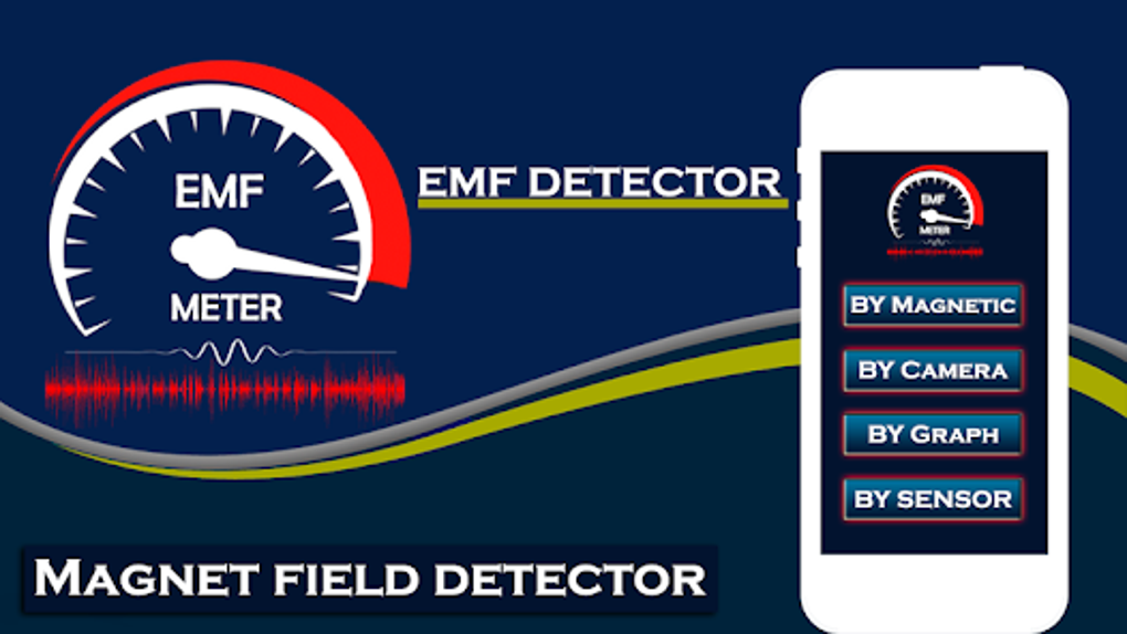EMF Detector Magnetic Field E for Android - Download