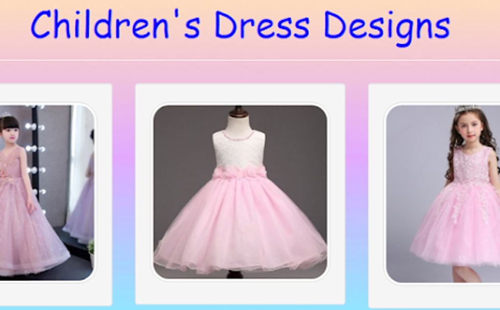 Childrens Dress Designs para Android - Descargar