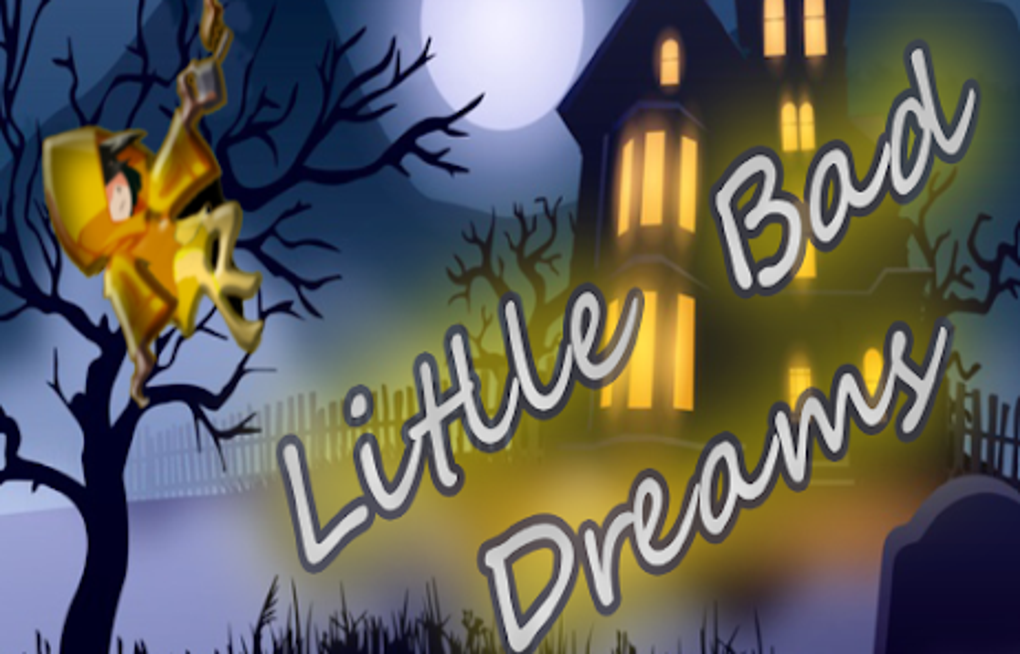 litlle bad dream adventure for Android - Download