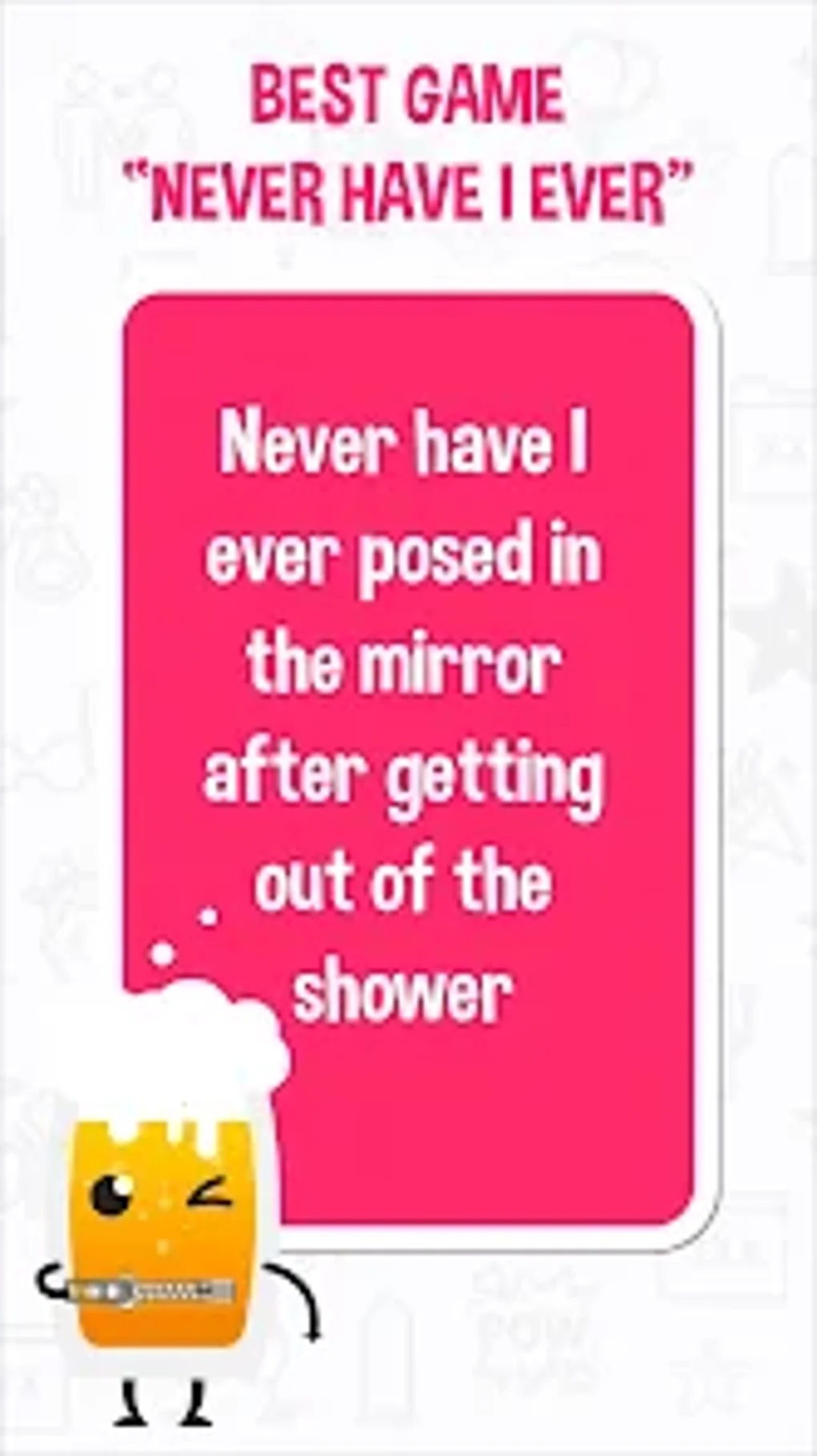 Never Have I Ever - Hot for Android - Download