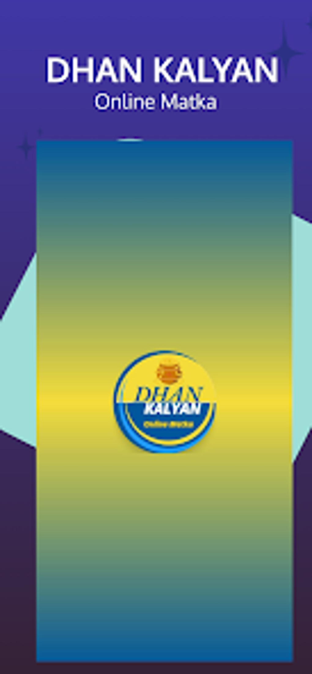 Dhan Kalyan - Online Matka App for Android - Download