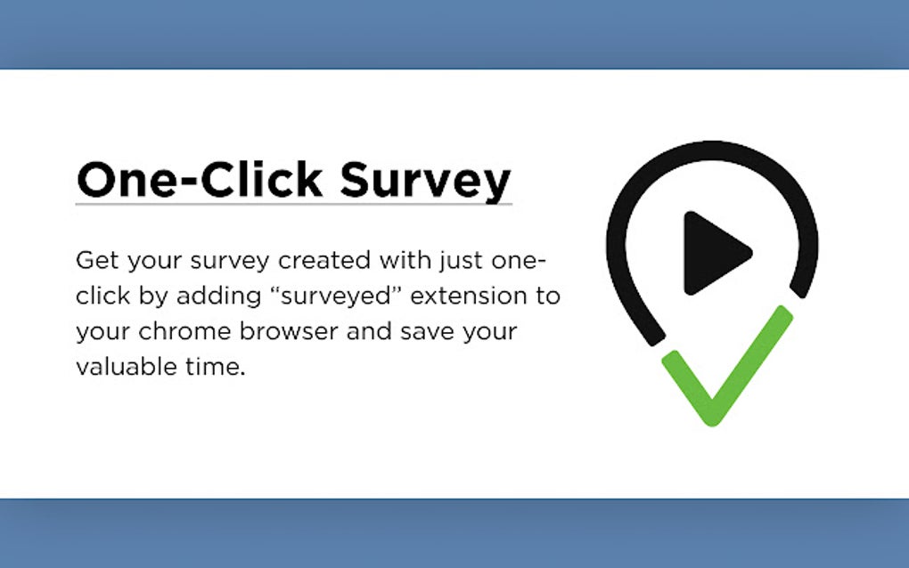 Surveyed Google Chrome için - Eklenti İndir