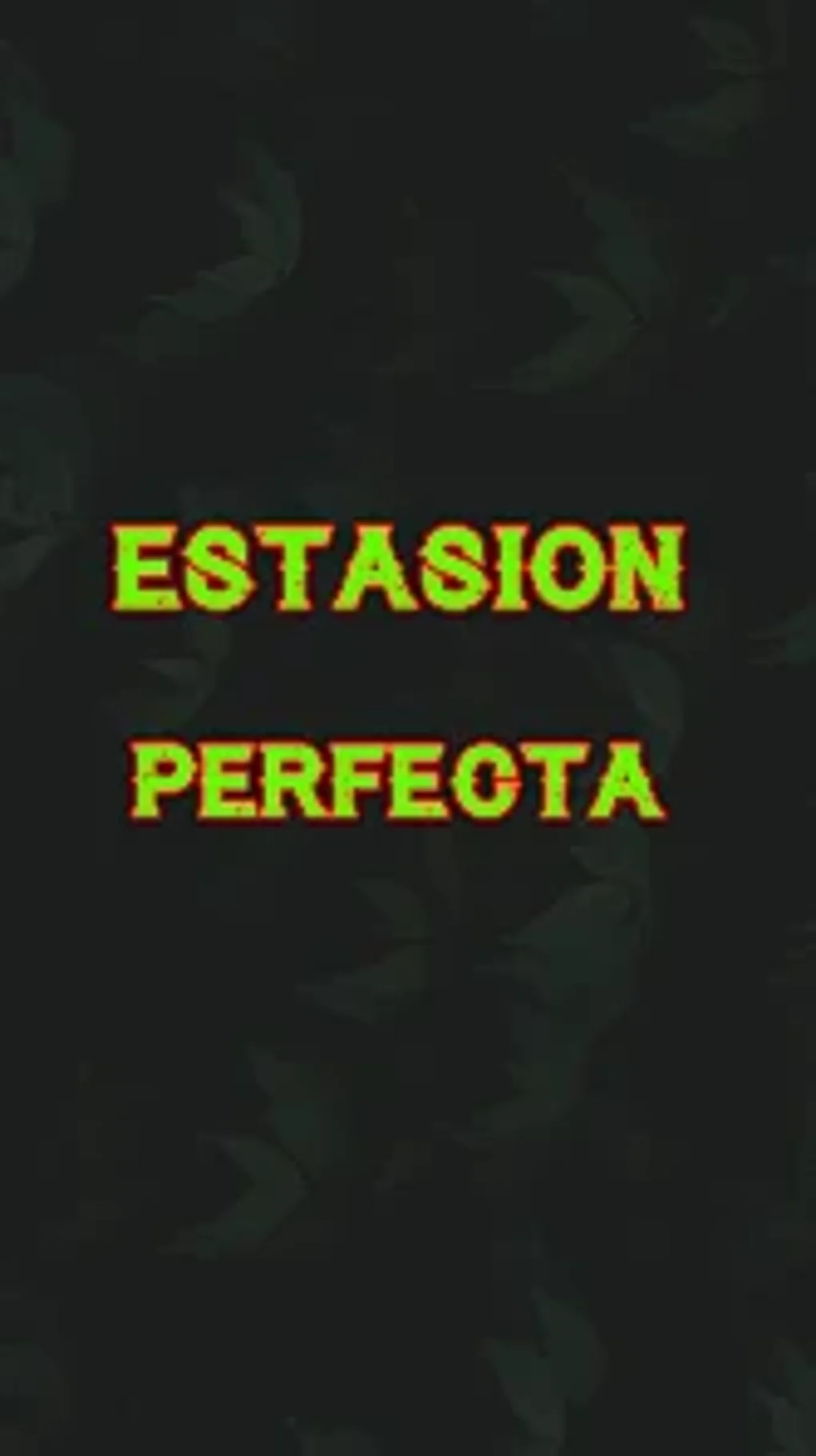 ESTACION PERFECTA for Android - Download