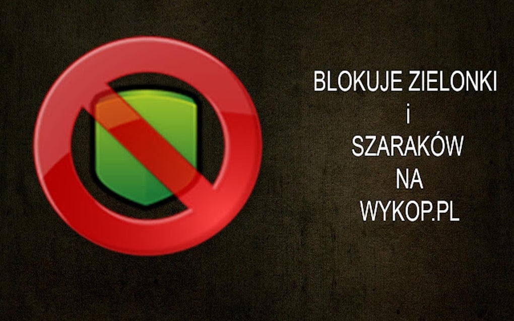 Zielonka block for Google Chrome - Extension Download