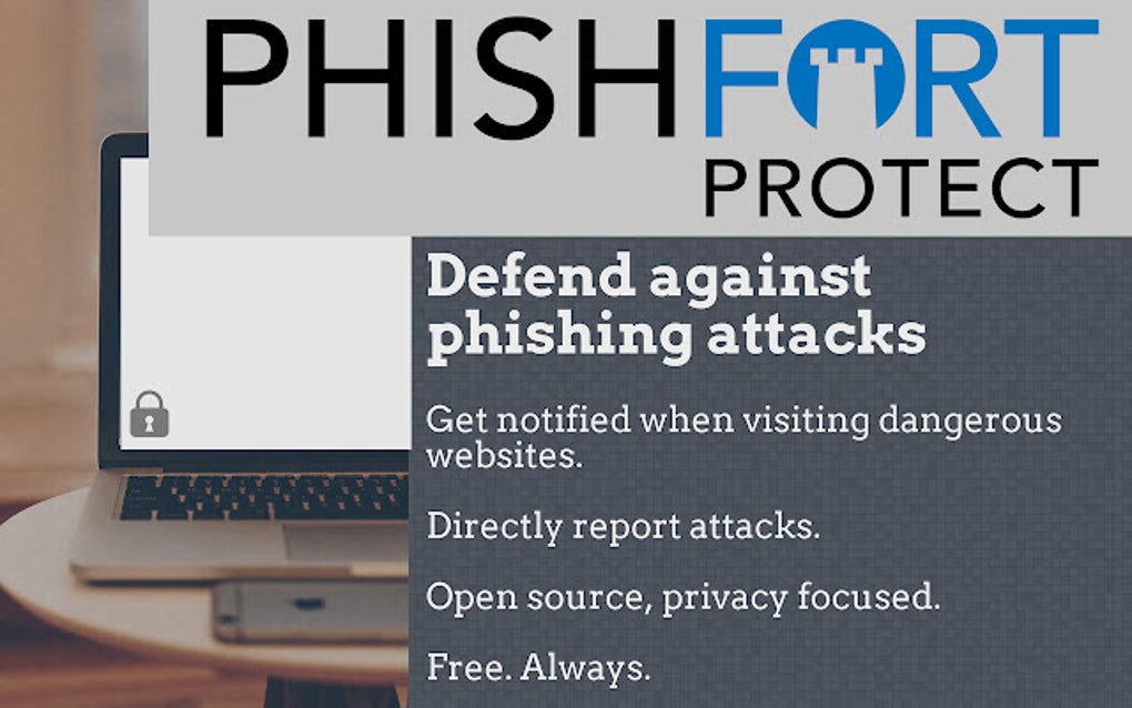 PhishFort | Protect for Google Chrome - Extension Download