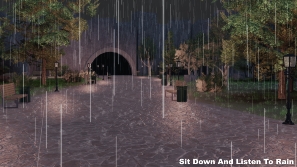 Sit Down And Listen To Rain for ROBLOX - Game Download