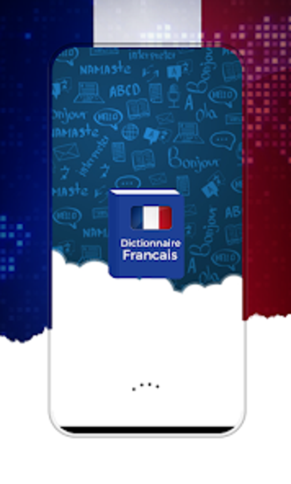 Dictionnaire Francais for Android - Download
