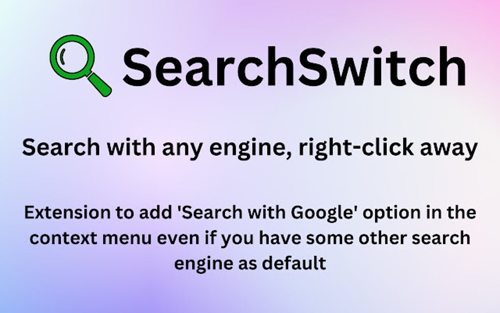 Search Switch for Google Chrome - Extension Download
