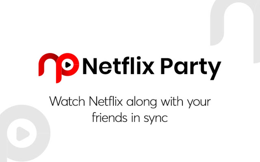Netflix Party for Google Chrome - Extension Download