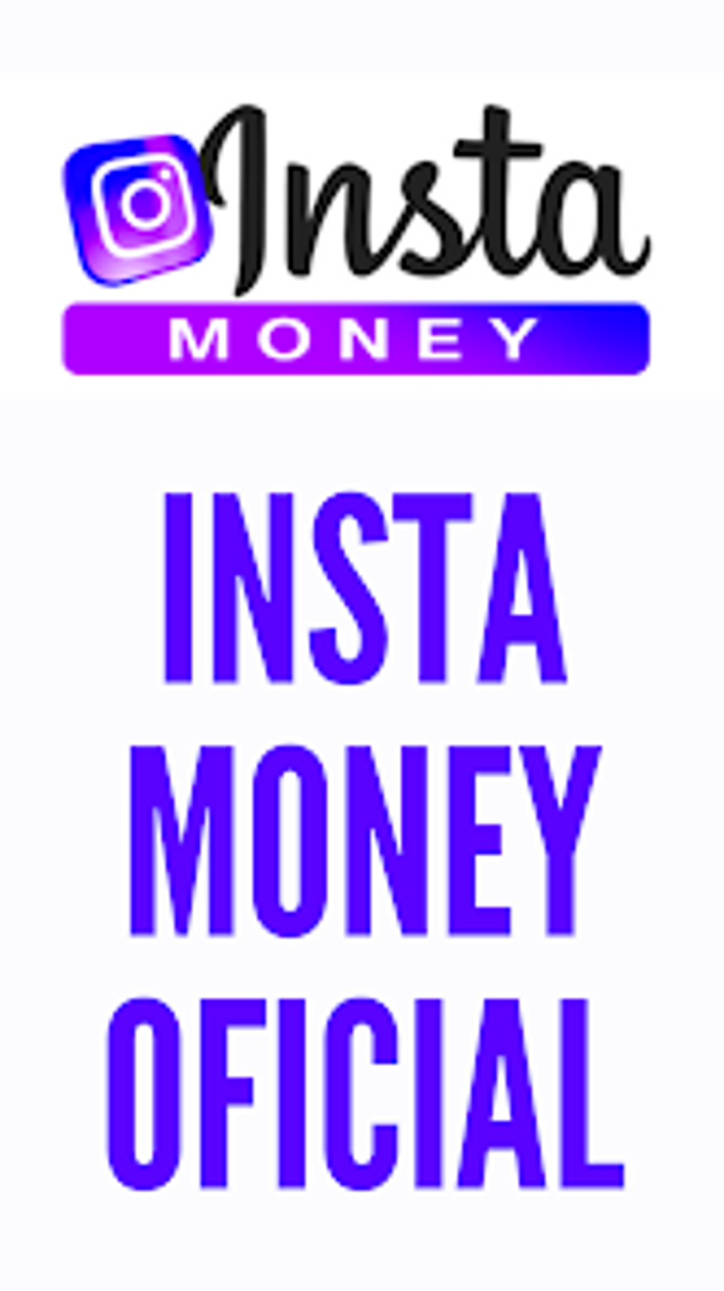 Insta Money Oficial Para Android Download Insta Money Oficial Para Android Download