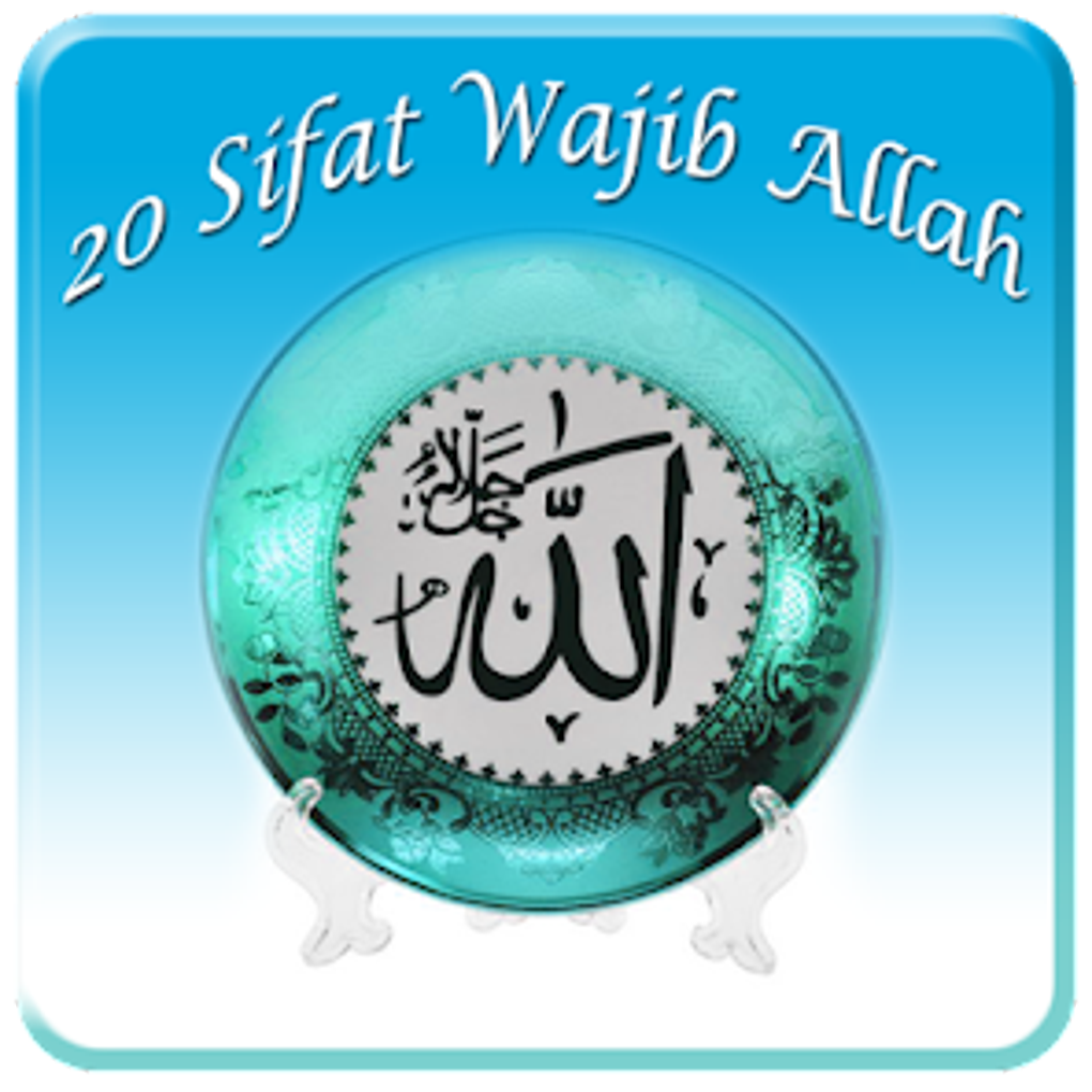 20 Sifat Wajib Allah SWT para Android - Download 20 Sifat Wajib Allah SWT para Android - Download