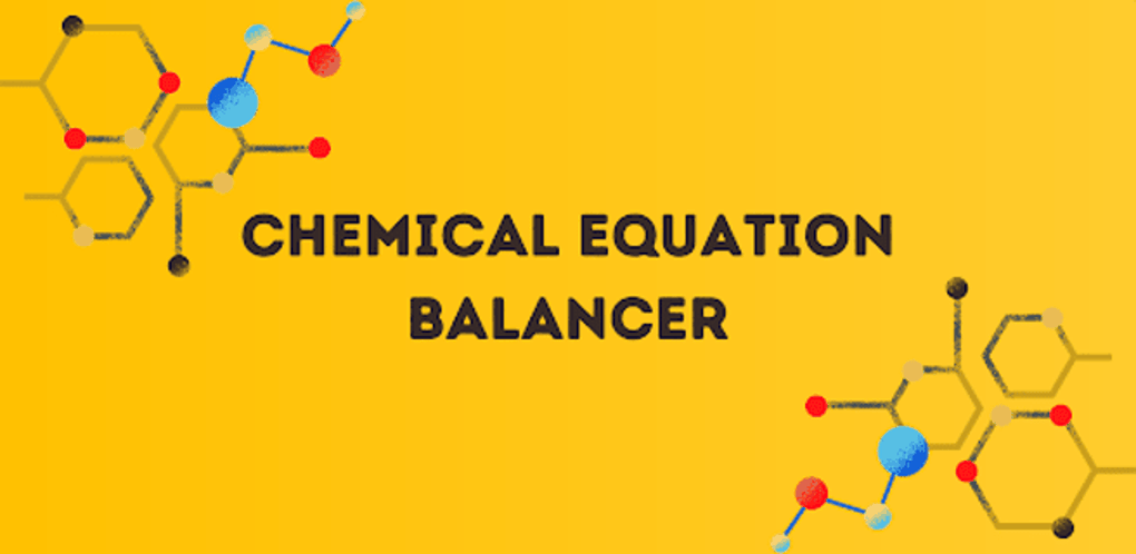 Chemical Equation Balancer App para Android - Descargar