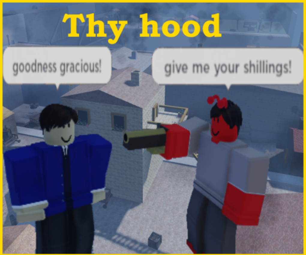 Thy hood for ROBLOX - Game Download