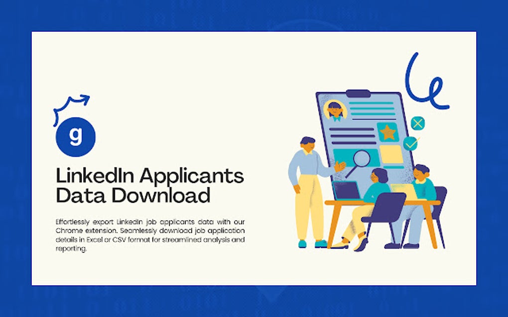 LinkedIn Applicants Data download Google Chrome 용 - 확장 프로그램 다운로드