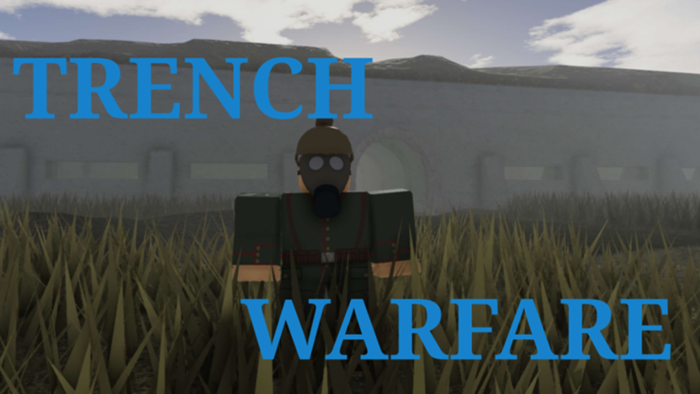 NEW MAPS Trench Warfare EARLY ALPHA WW1 for ROBLOX - Game Download