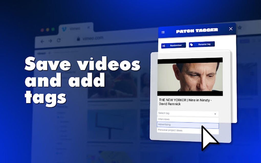 PatchTagger - Save Videos by Adding Tags for Google Chrome - Extension Download