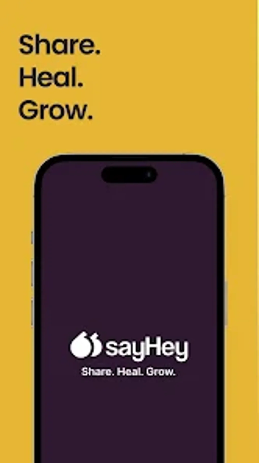 sayHey- Share. Heal. Grow. for Android - Download