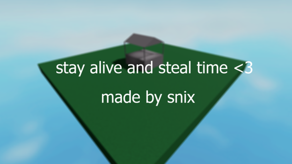 stay alive and steal time from others for ROBLOX - Game Download