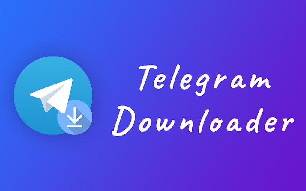 Telegram Downloader for Google Chrome - Extension Download
