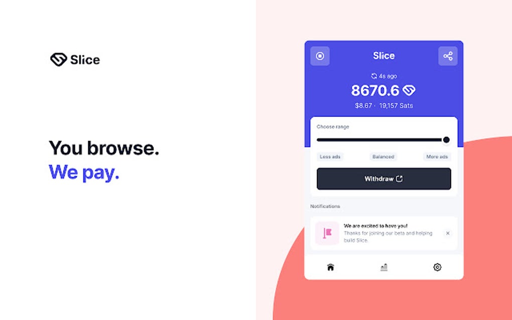 Slice - You browse. We pay. for Google Chrome - Extension Download