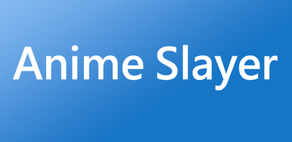 Anime Slayer : انمي guide für Android - Download